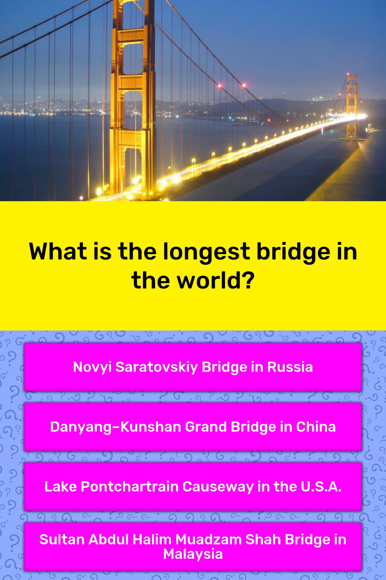 What Is The Longest Bridge In The World Trivia Answers QuizzClub what-is-the-longest-bridge-in-the-world-trivia-answers-quizzclub