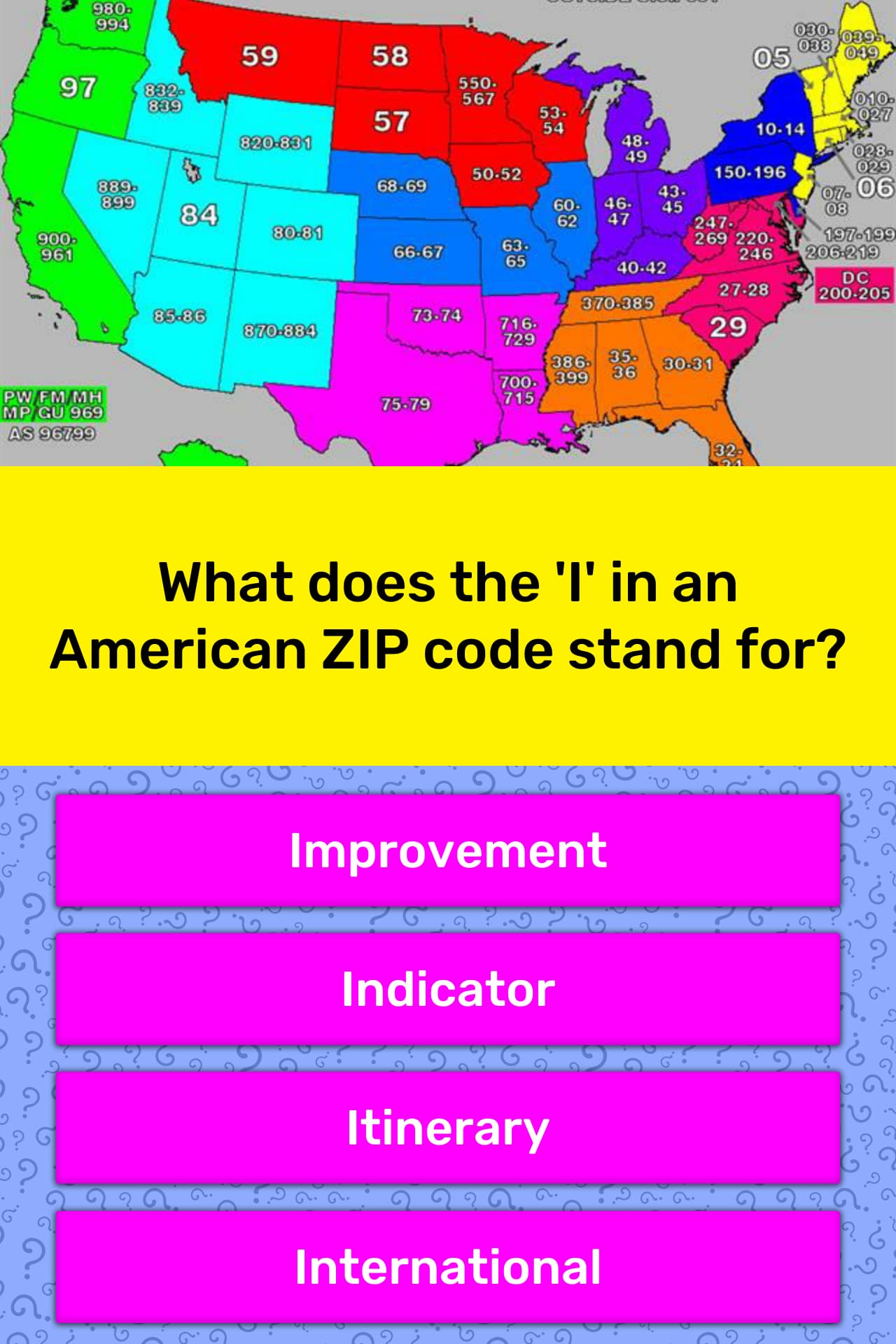 What Does The I In An American ZIP Trivia Answers QuizzClub What Does The I In An American ZIP Trivia Answers QuizzClub