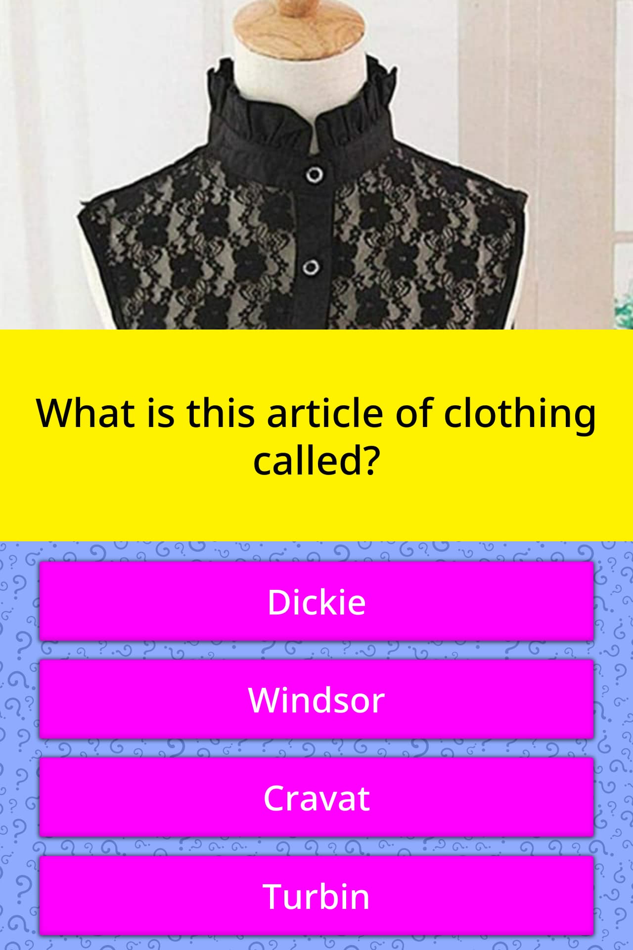 What Is This Article Of Clothing Called Trivia ions