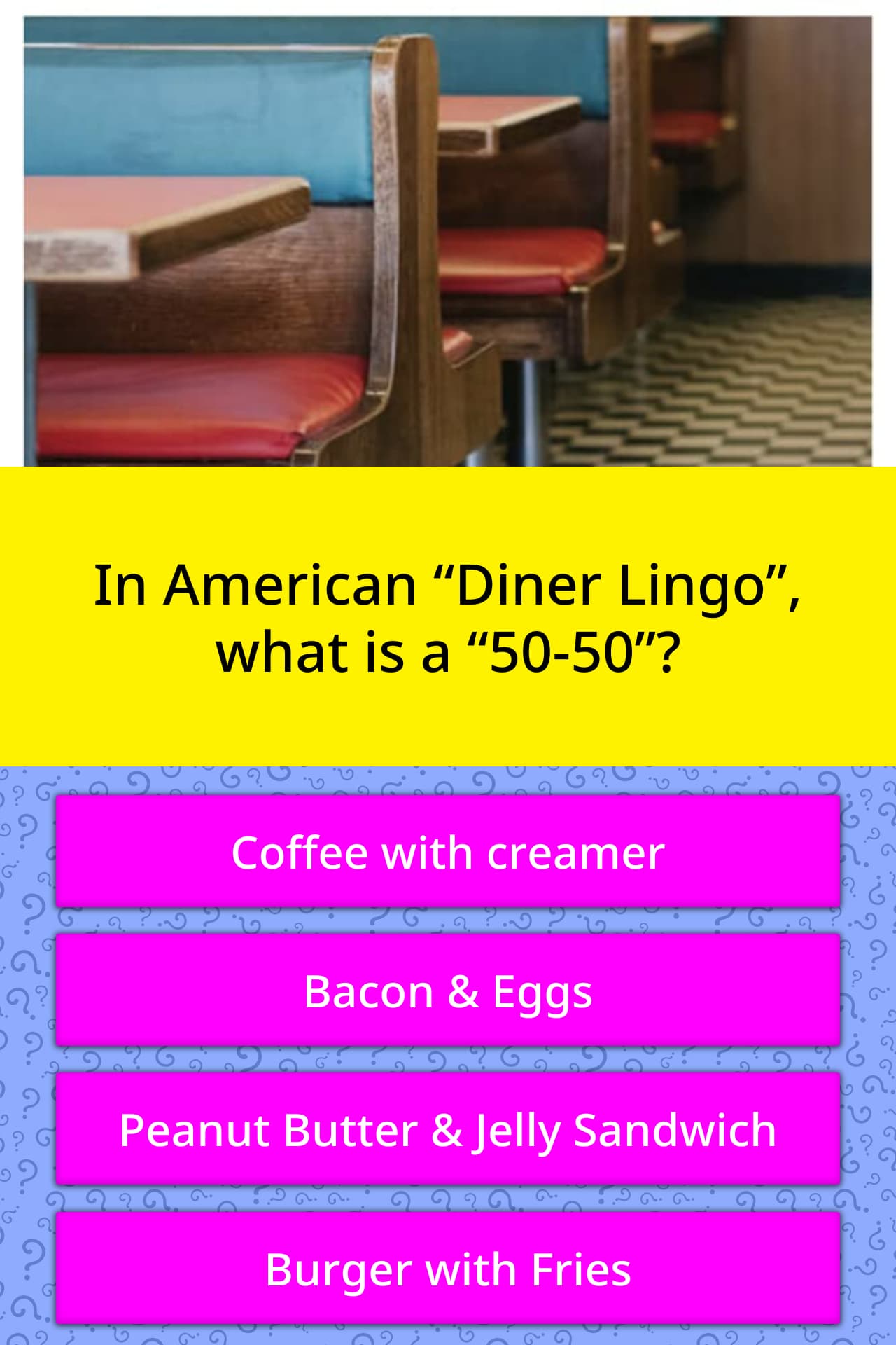 In American Diner Lingo What Is A Trivia ions QuizzClub